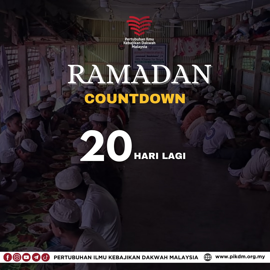 Ramadan Countdown – 20 Hari Lagi – Pertubuhan Ilmu Kebajikan Dakwah Malaysia