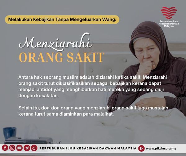 Menziarahi Orang Sakit – Pertubuhan Ilmu Kebajikan Dakwah Malaysia
