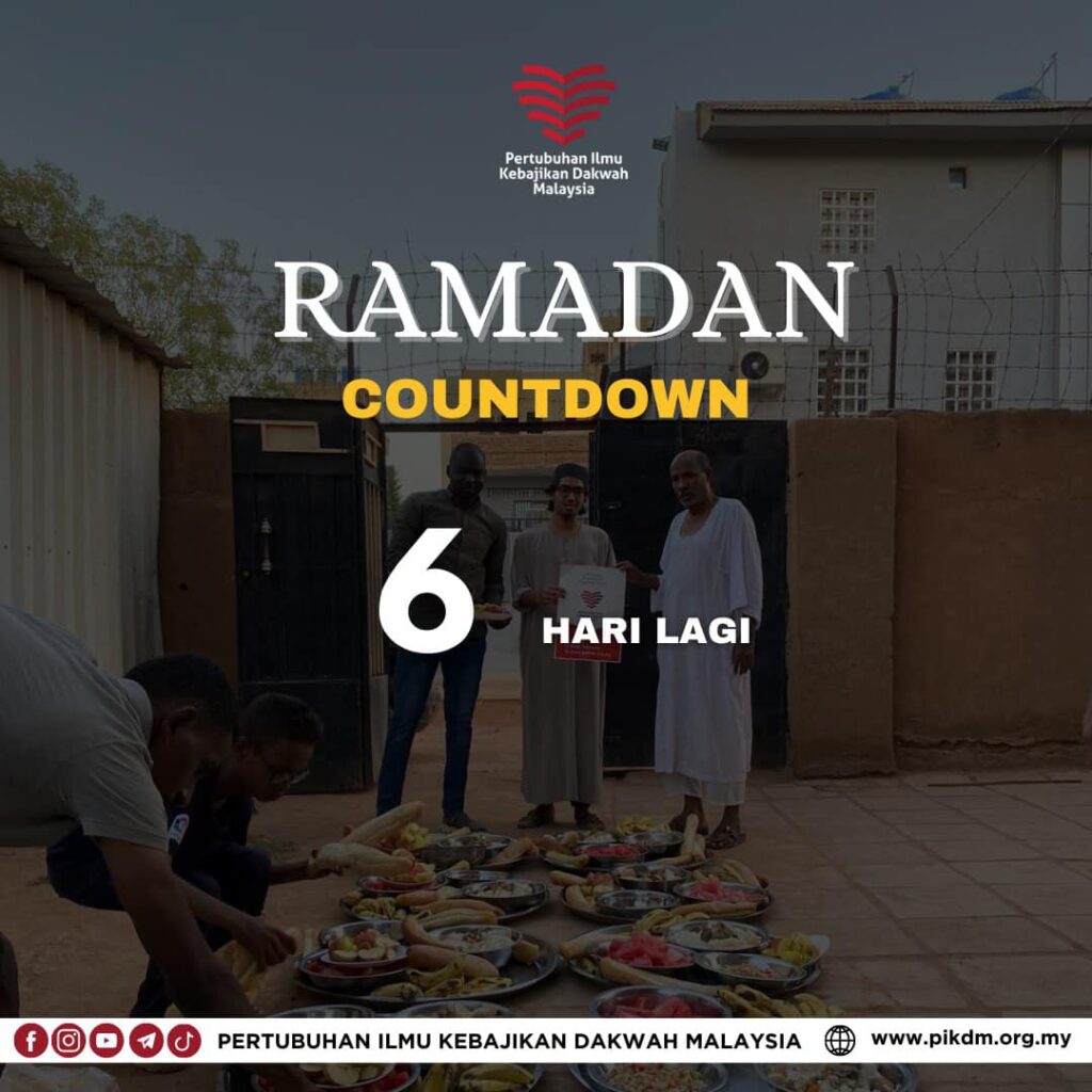 Ramadan Countdown – 6 Hari Lagi – Pertubuhan Ilmu Kebajikan Dakwah Malaysia
