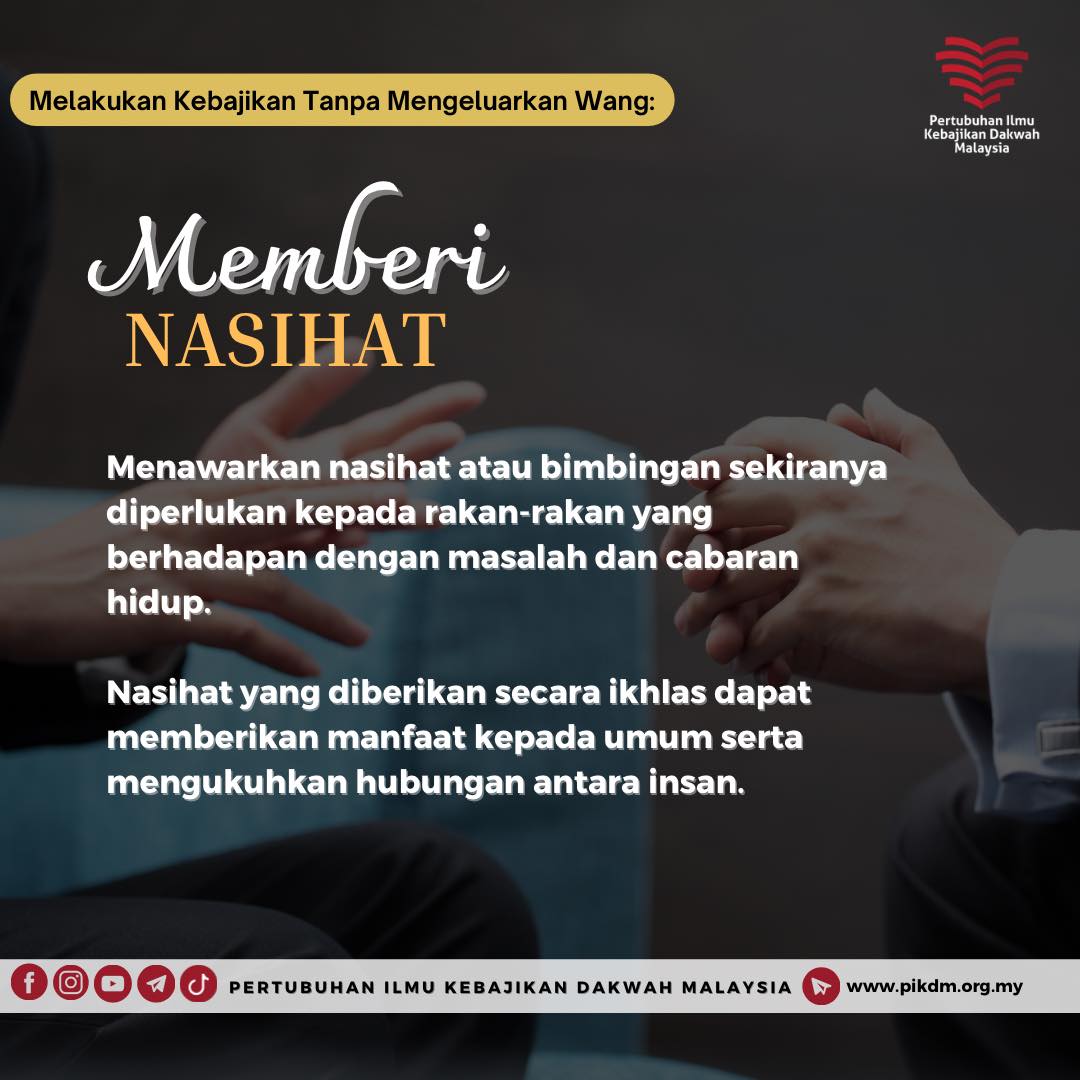 Memberi Nasihat – Pertubuhan Ilmu Kebajikan Dakwah Malaysia