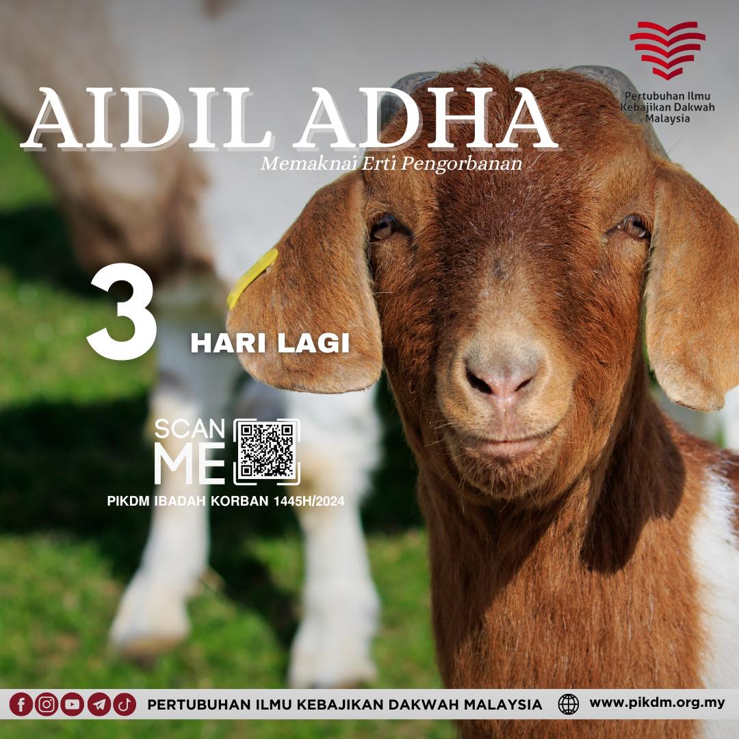 Aidil Adha 3 Hari Lagi – Pertubuhan Ilmu Kebajikan Dakwah Malaysia