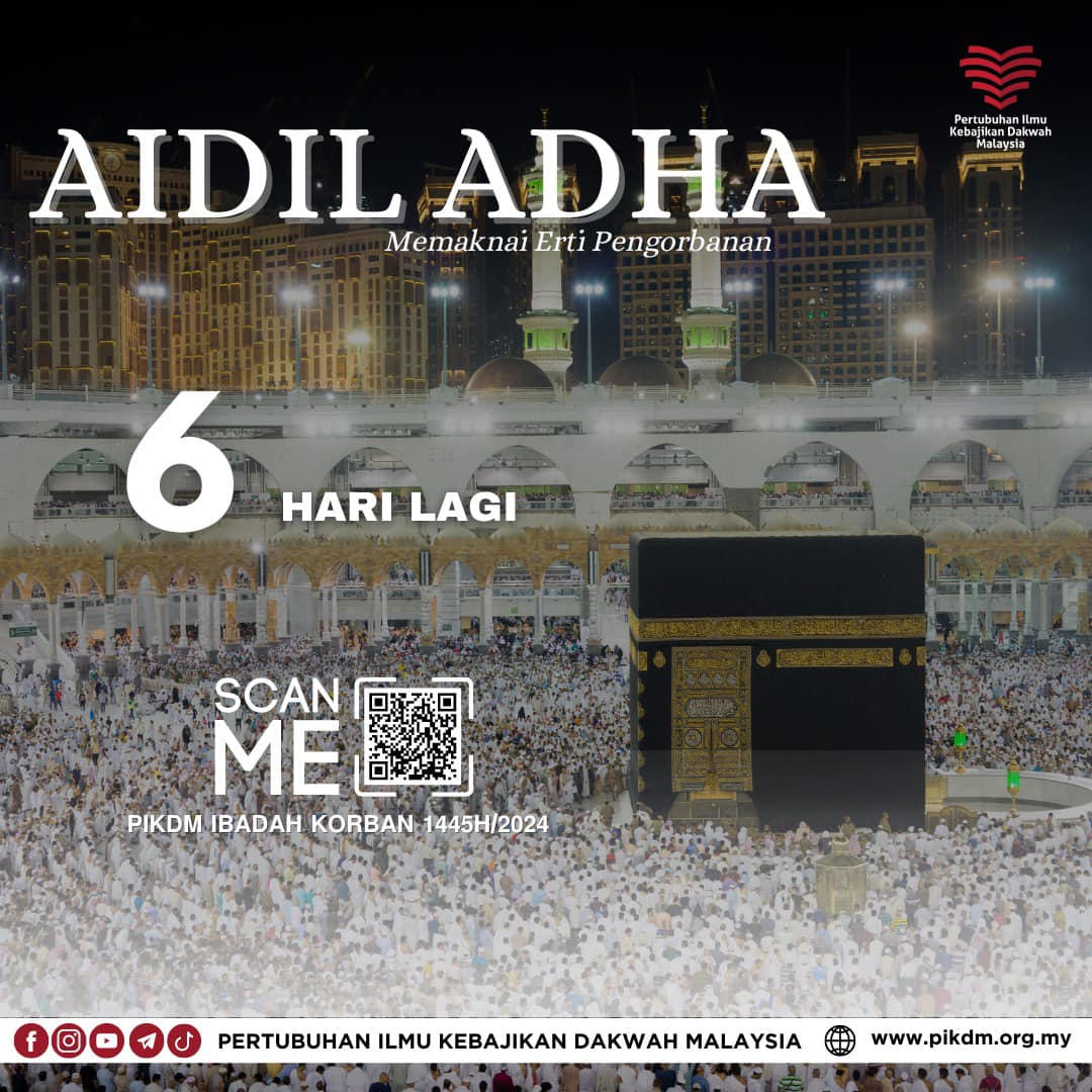 Aidil Adha 6 Hari Lagi – Pertubuhan Ilmu Kebajikan Dakwah Malaysia