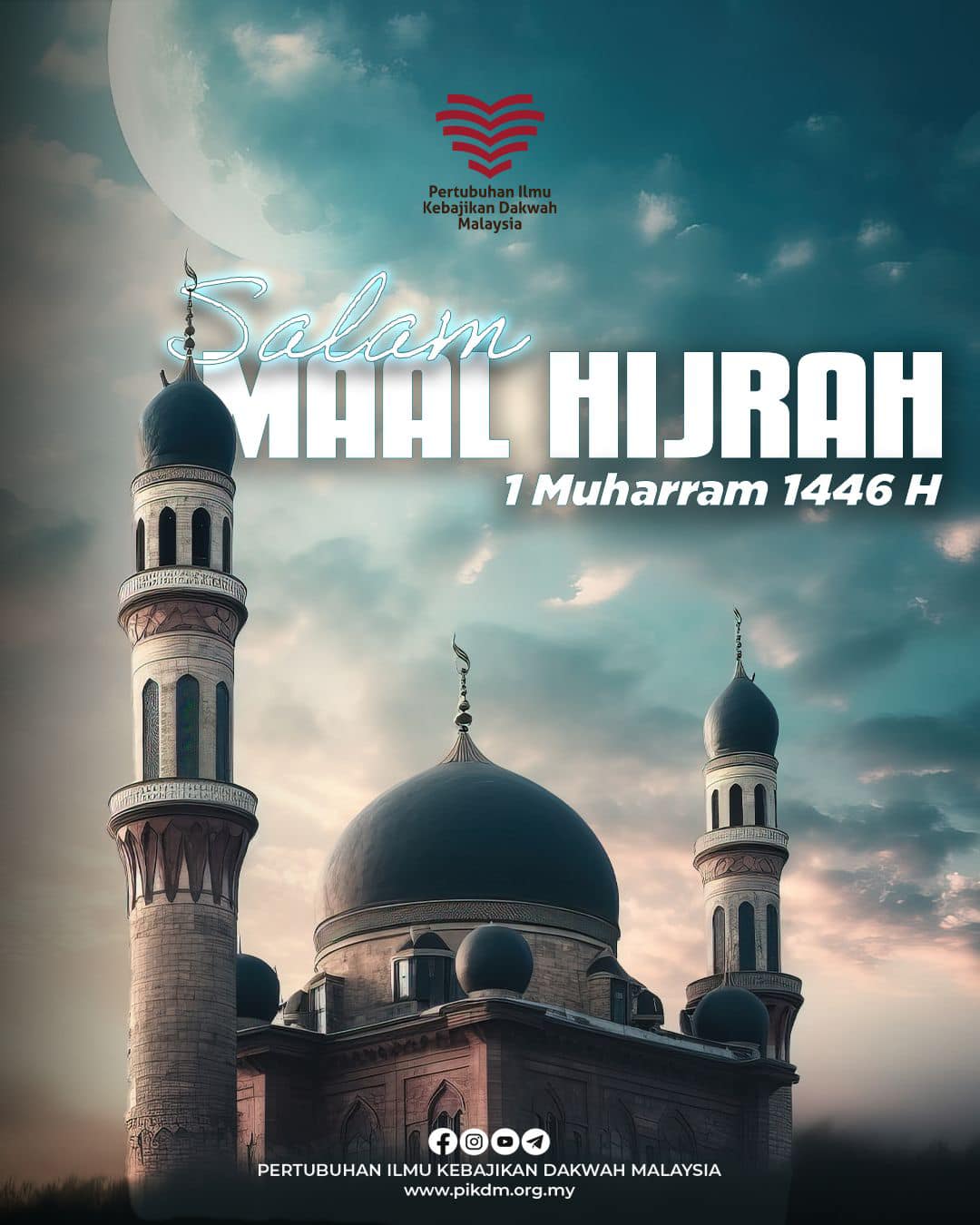 Salam Maal Hijrah 1 Muharram 1446H – Pertubuhan Ilmu Kebajikan Dakwah Malaysia