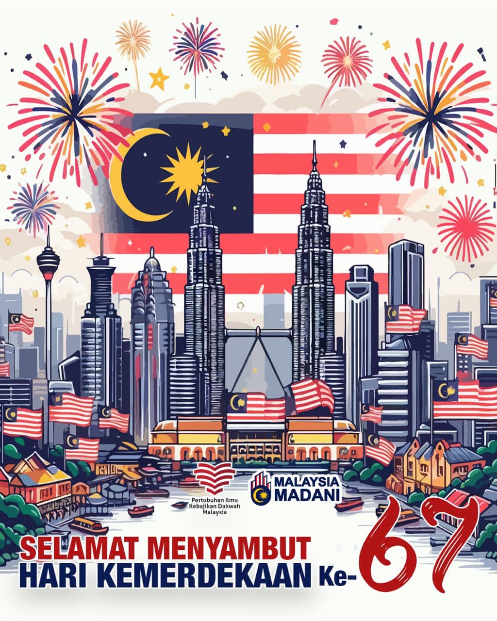 Selamat Menyambut Hari Kemerdekaan ke-67 – Pertubuhan Ilmu Kebajikan Dakwah Malaysia