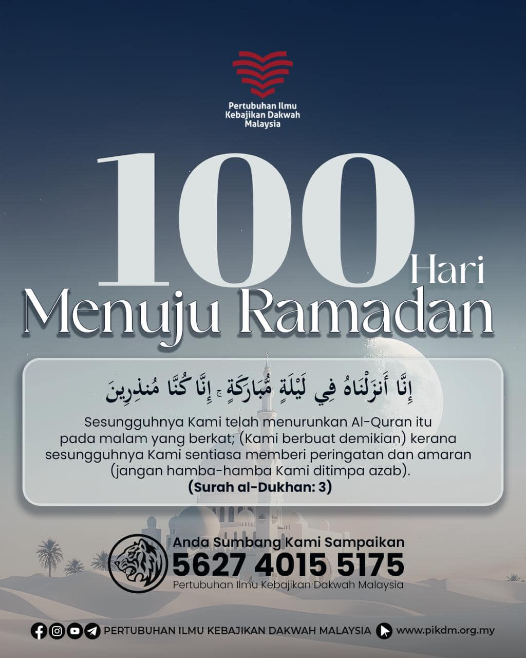 100 Hari Menuju Ramadan – Pertubuhan Ilmu Kebajikan Dakwah Malaysia