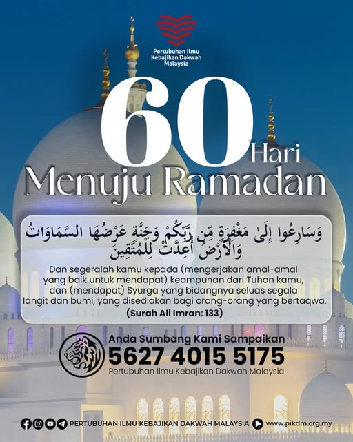 60 Hari Menuju Ramadan – Pertubuhan Ilmu Kebajikan Dakwah Malaysia