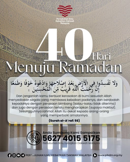 40 Hari Menuju Ramadan – Pertubuhan Ilmu Kebajikan Dakwah Malaysia