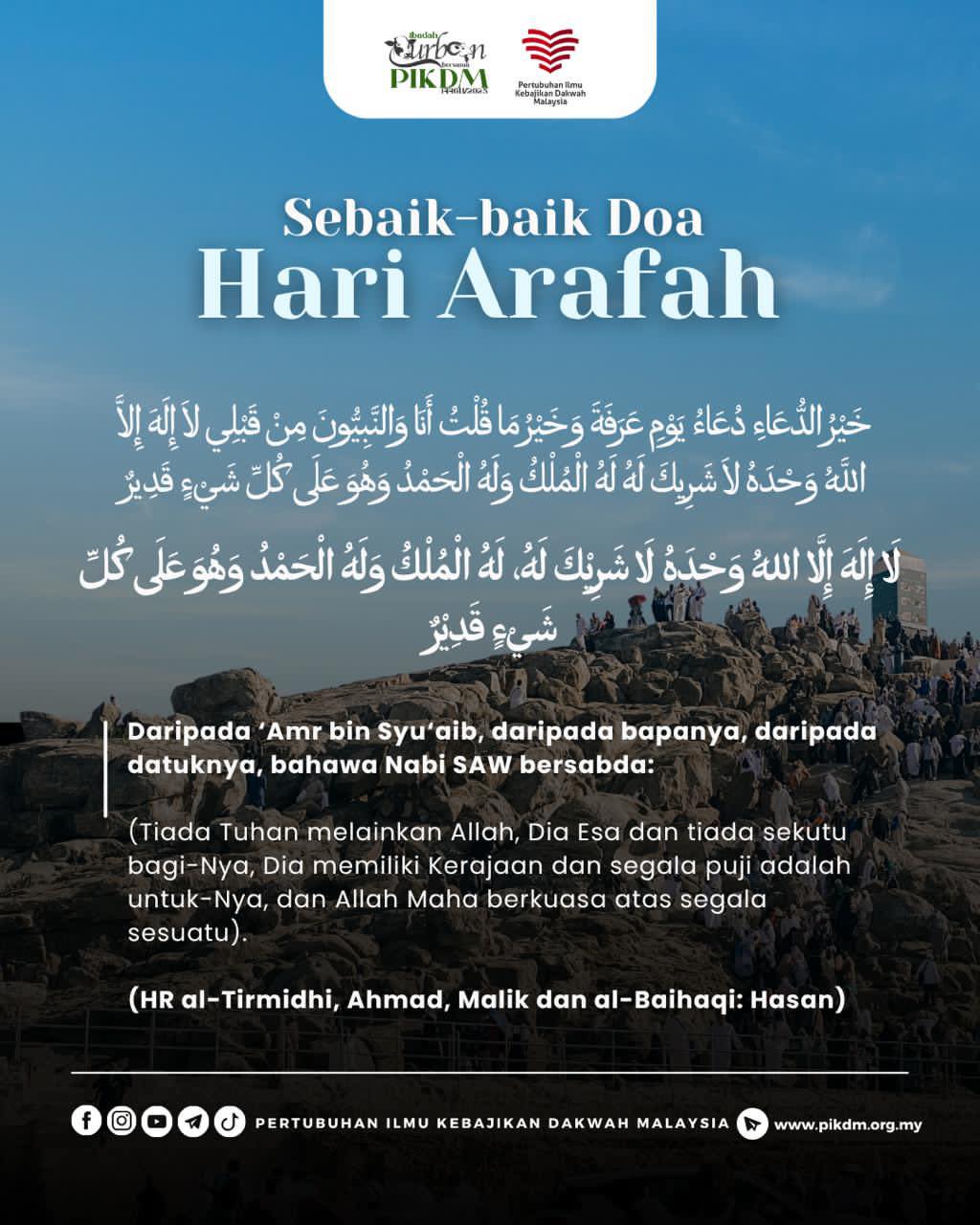 Sebaik-Baik Doa Dan Zikir Adalah Pada Hari Arafah – Pertubuhan Ilmu Kebajikan Dakwah Malaysia